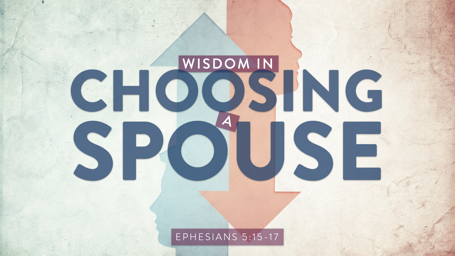 Zach Collins | Wisdom in Selecting a Spouse | Paintsville Church of Christ